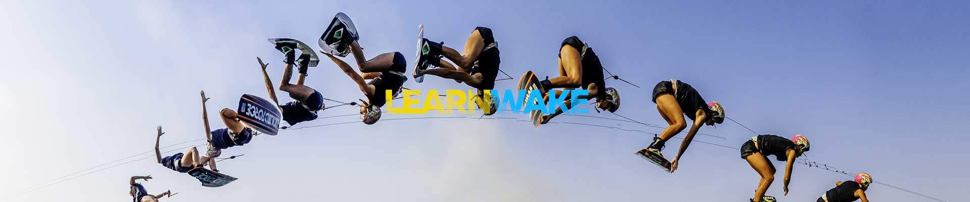 Learn Wake | unleashed wakeboard Magazine International